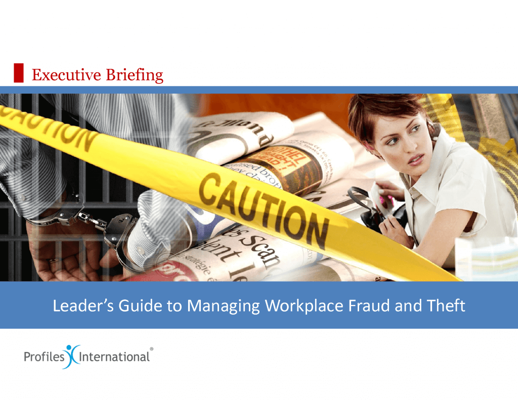 Leaders Guide to Managing Workplace Fraud, Theft, and Violence - A.O ...